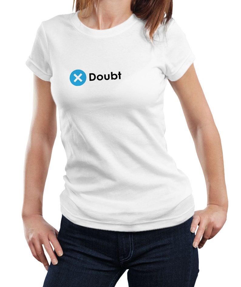 Doubt Button Funny Internet Meme Grumpy Ironic Sarcastic Women Ladies T ...