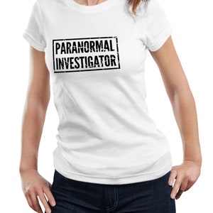 Paranormal Investigator - Ghost Hunter Haunted Gift Women Ladies T ...