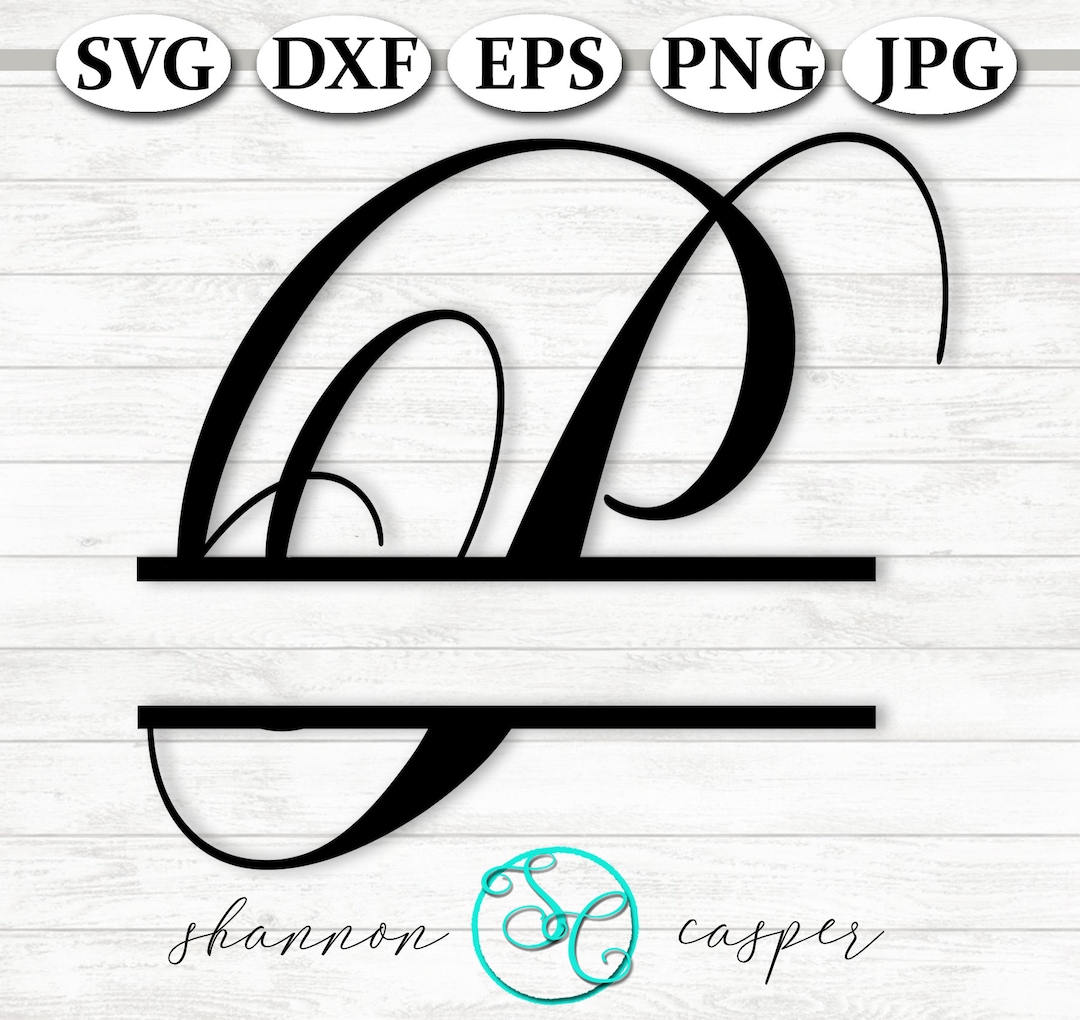 Split Monogram SVG Single Letter P for Cricut and Silhouette Digital ...