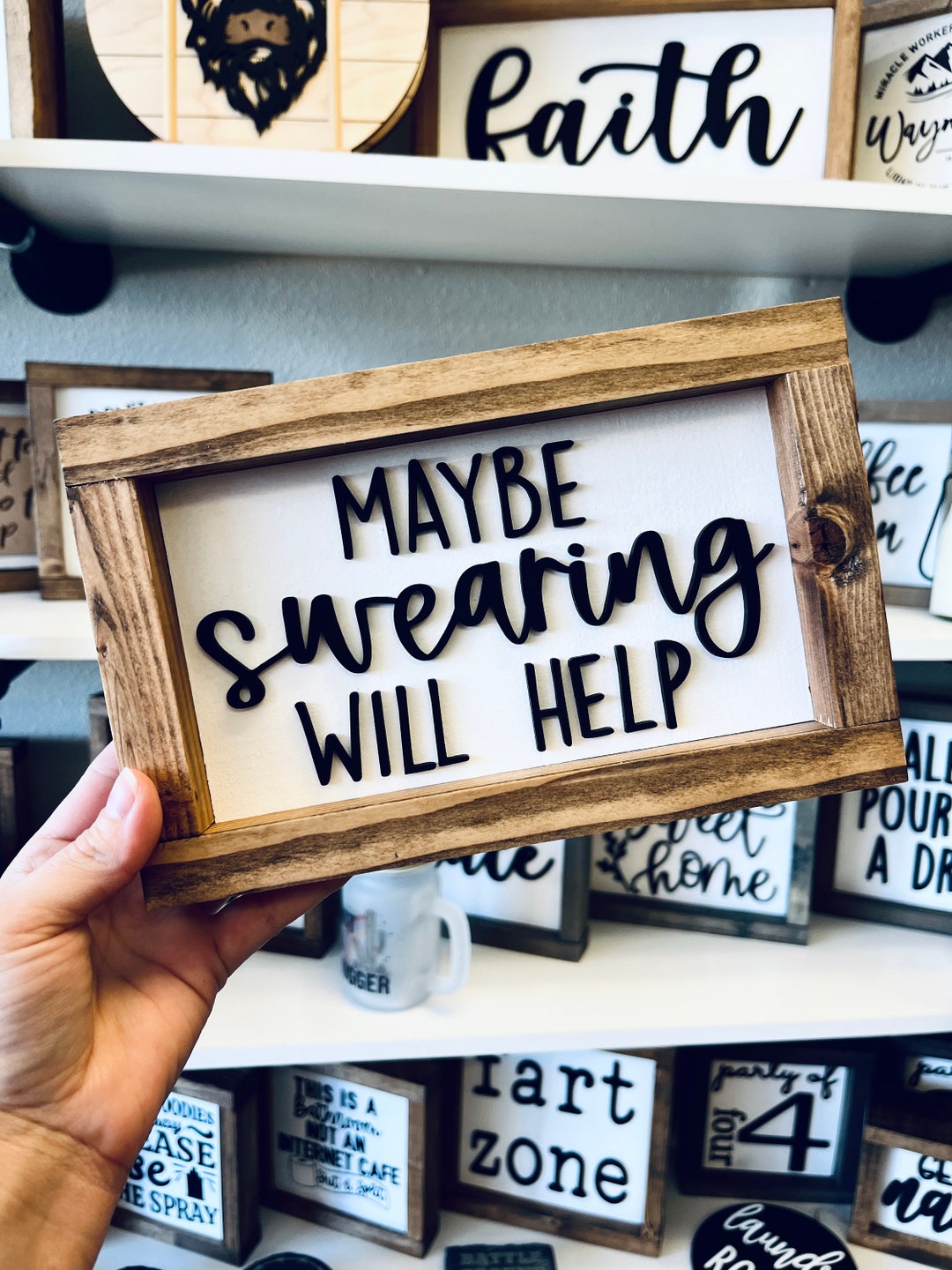 Maybe Swearing Will Help Sign L Wood Signs L Snarky Gifts L Funny Gifts ...