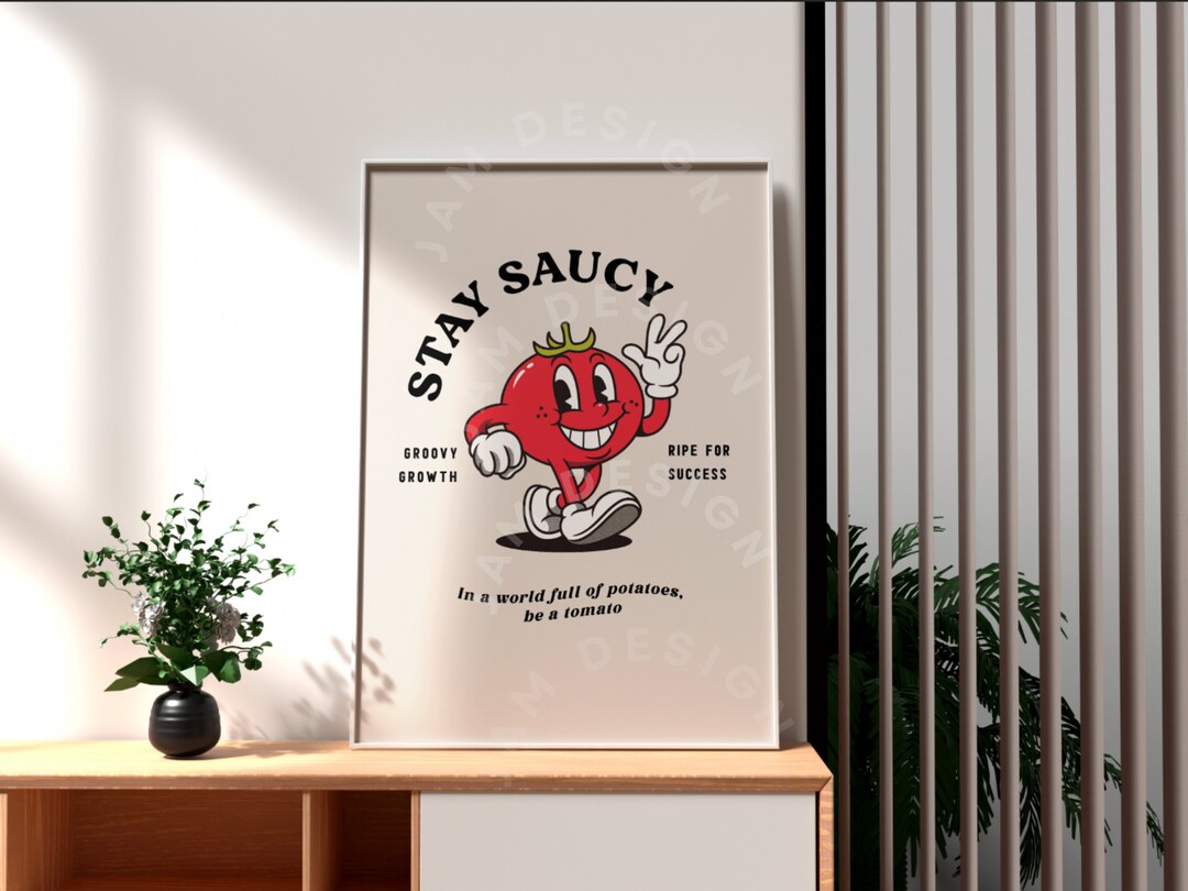 Stay Saucy, Vintage Tomato Character - Retro Wall Decor, Digital ...