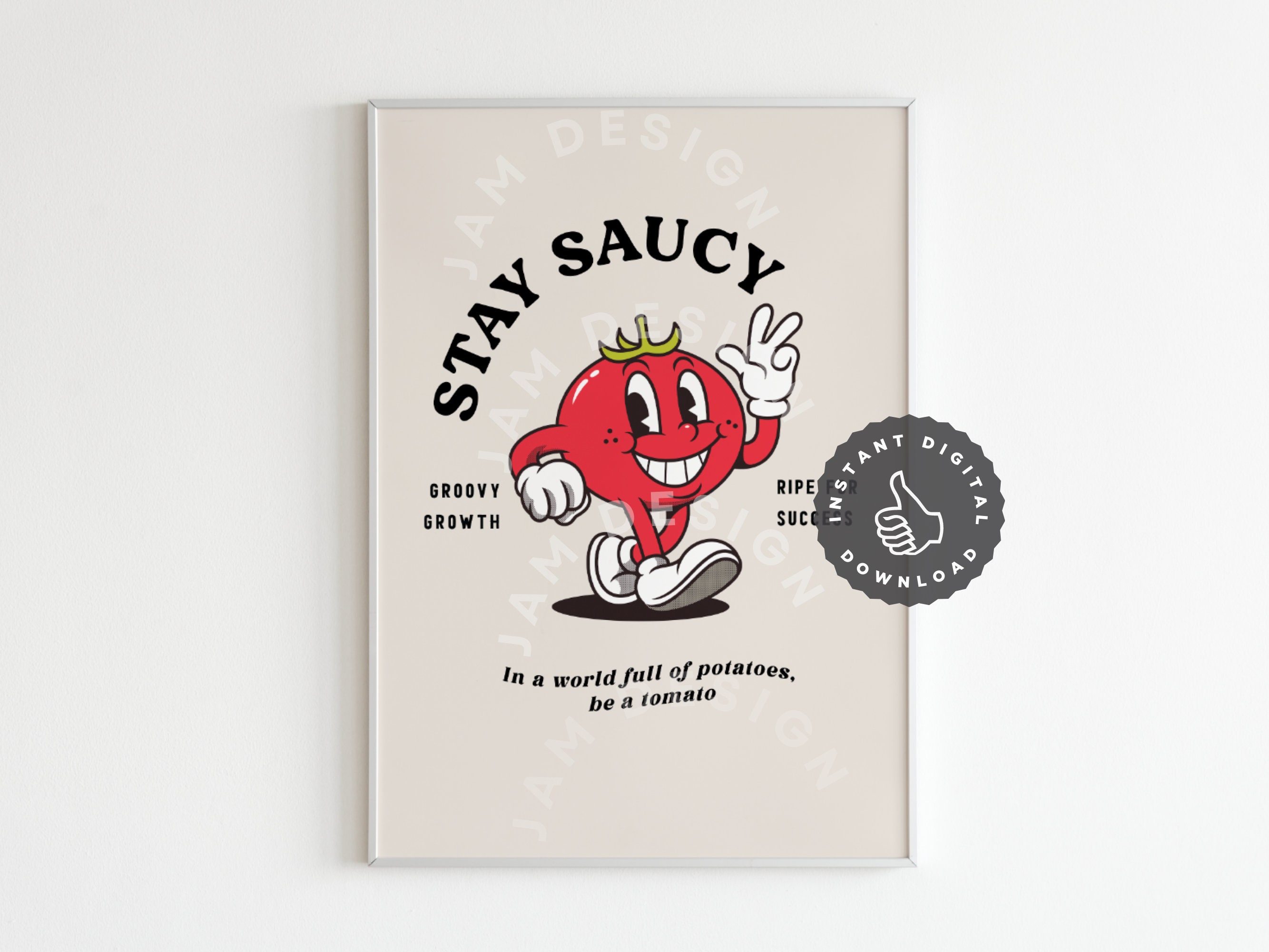 Stay Saucy, Vintage Tomato Character Retro Wall Decor, Digital Download ...