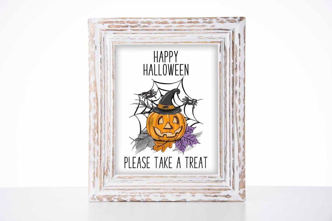 Printable Happy Halloween Sign, Please Take a Treat Sign, Pumpkin ...