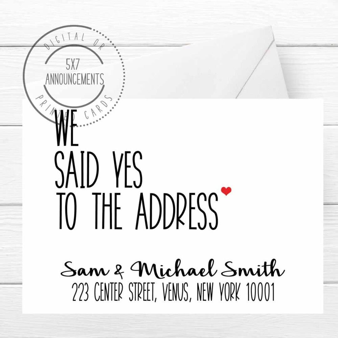We Said Yes to the Address Moving Announcement, Personalized We've ...
