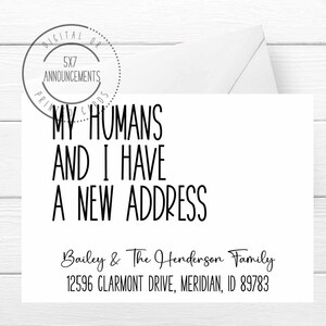 Funny My Humans and I Moving Card, Dog New Home Card, Pet Address ...