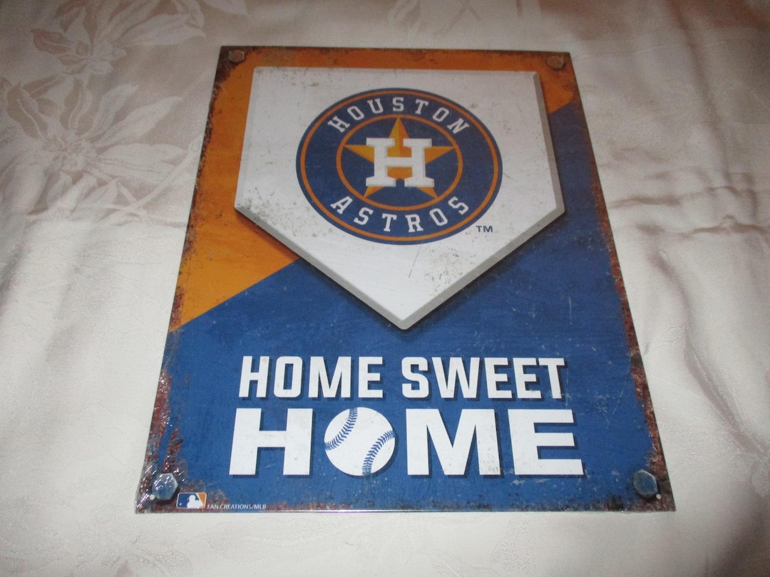 MLB HOUSTON ASTROS Home Sweet Home Distressed Metal Sign - New 16" X 12 ...