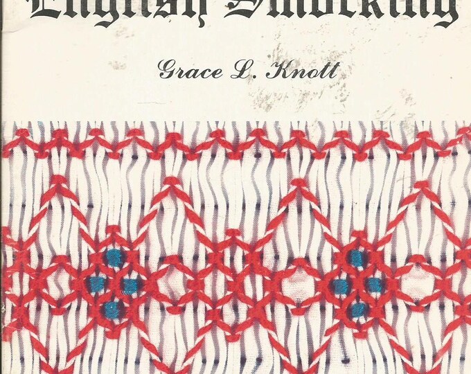 How to Do ENGLISH SMOCKING Pattern Book - Grace L. KNOTT - Smocking ...