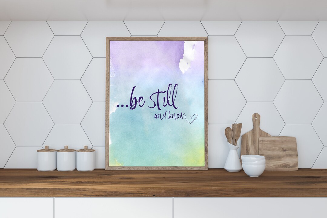 Be Still Watercolor—printable Wall Art - Etsy