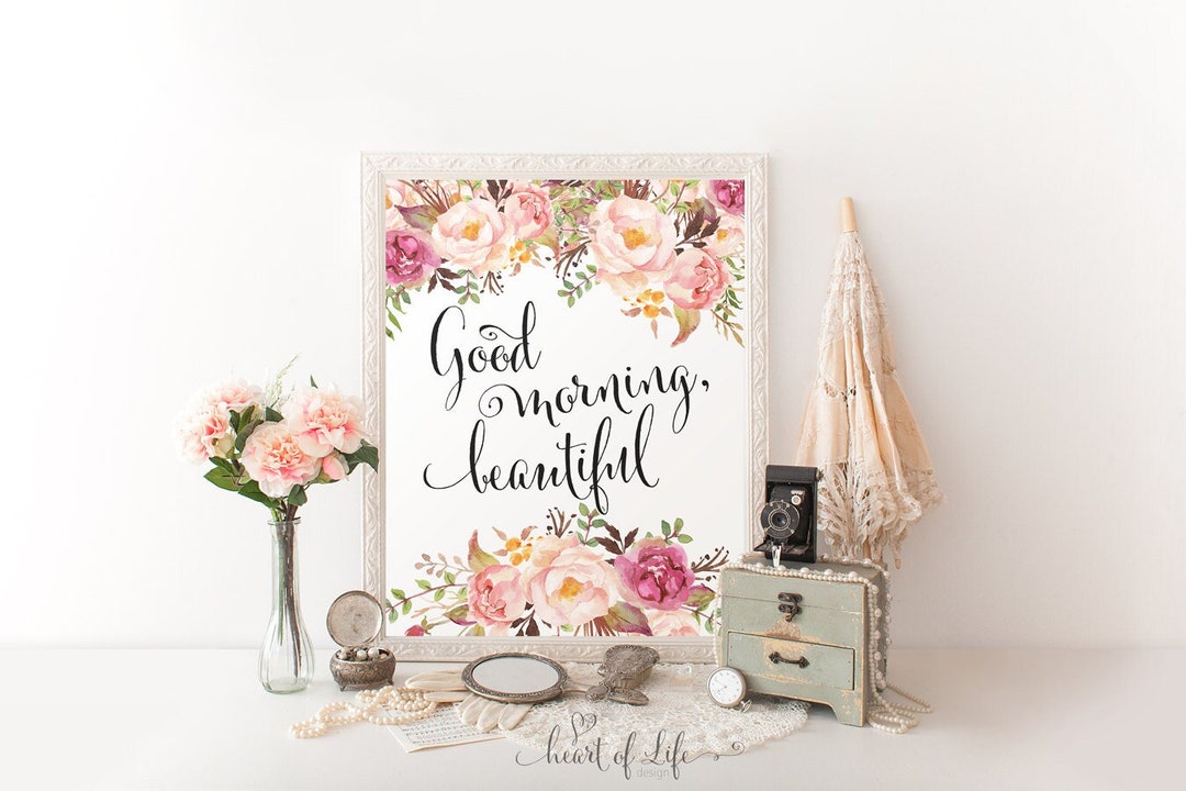 Good Morning Beautiful Printable Art Print Nursery Quote Print Girl ...