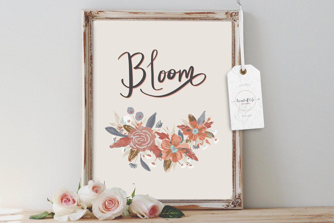 Bloom Hand Drawn Wall Art Printable – Original Botanical Quote ...