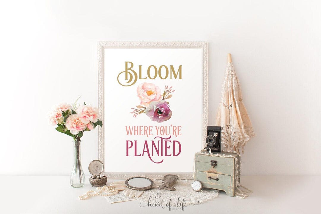 Bloom Where You Are Planted Printable | Pink Motivational Quote Wall ...