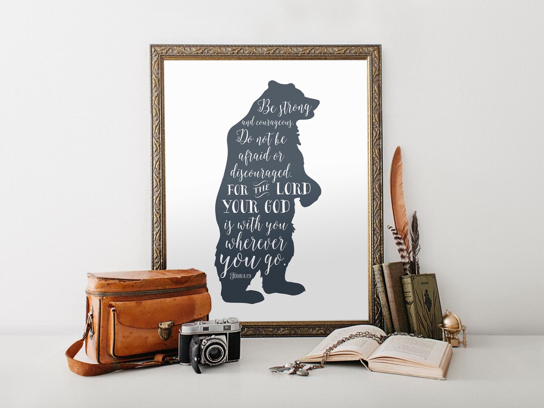 Bear Scripture Wall Art, Joshua 1:9 Bible Verse Printable, Be Strong ...