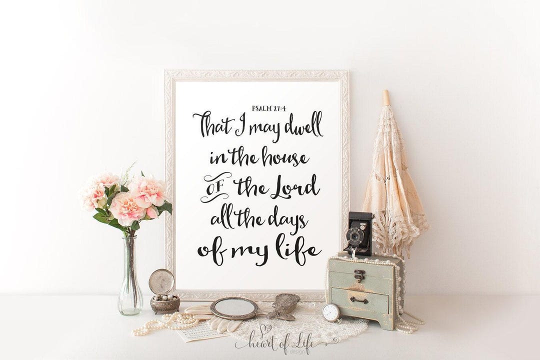 Psalm 27:4 Bible Verse Printable – “dwell in the House of the Lord ...