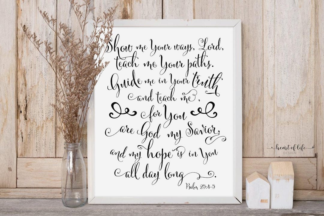 Psalm 25:4–5 Bible Verse Wall Art – Show Me Your Ways Lord Scripture ...