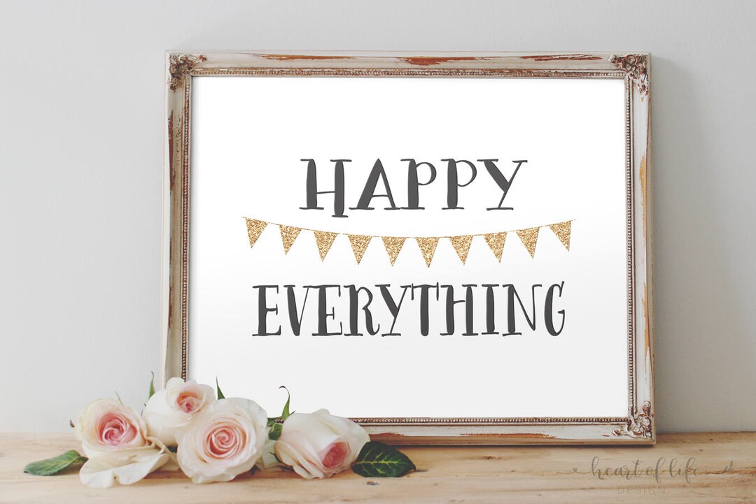 Simple Quote Printable Happy Everything Wall Art Black White and Gold ...