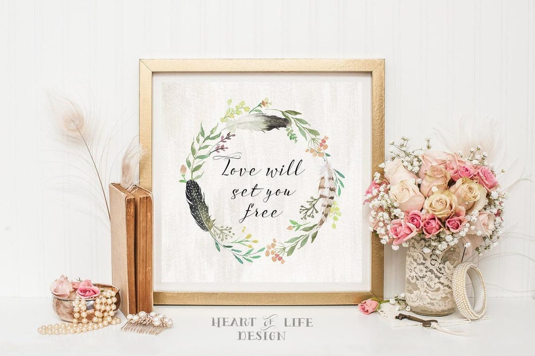 Love Will Set You Free Quote Printable Watercolor Floral Wreath Digital ...