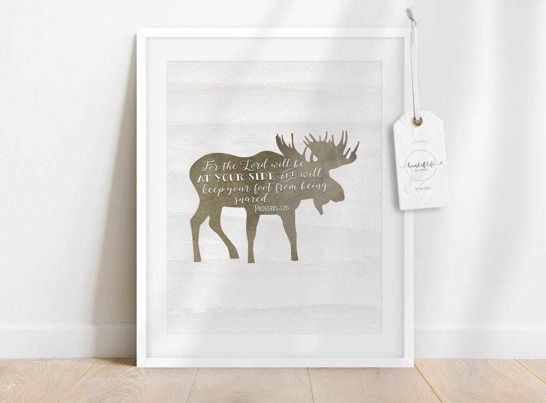 Proverbs 3:26 Moose Nursery Printable – Woodland Scripture Wall Art ...