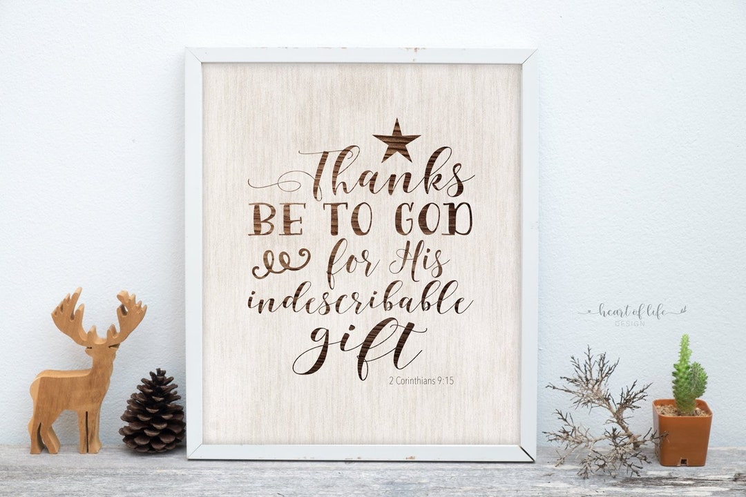 Christmas Printable Thanks Be to God Quote 2 Corinthians 9 15 Jesus ...