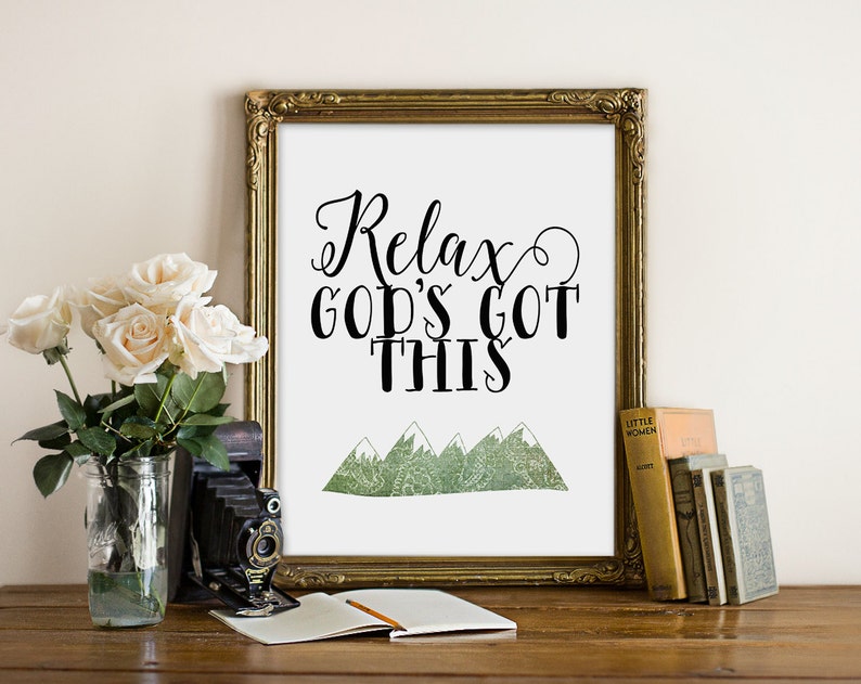 Relax God's Got This Digital Download Art Print Mountain - Etsy