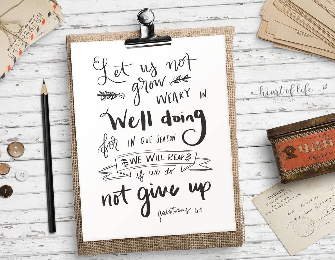 Galatians 6:9 Bible Verse Printable – “let Us Not Grow Weary” Hand ...