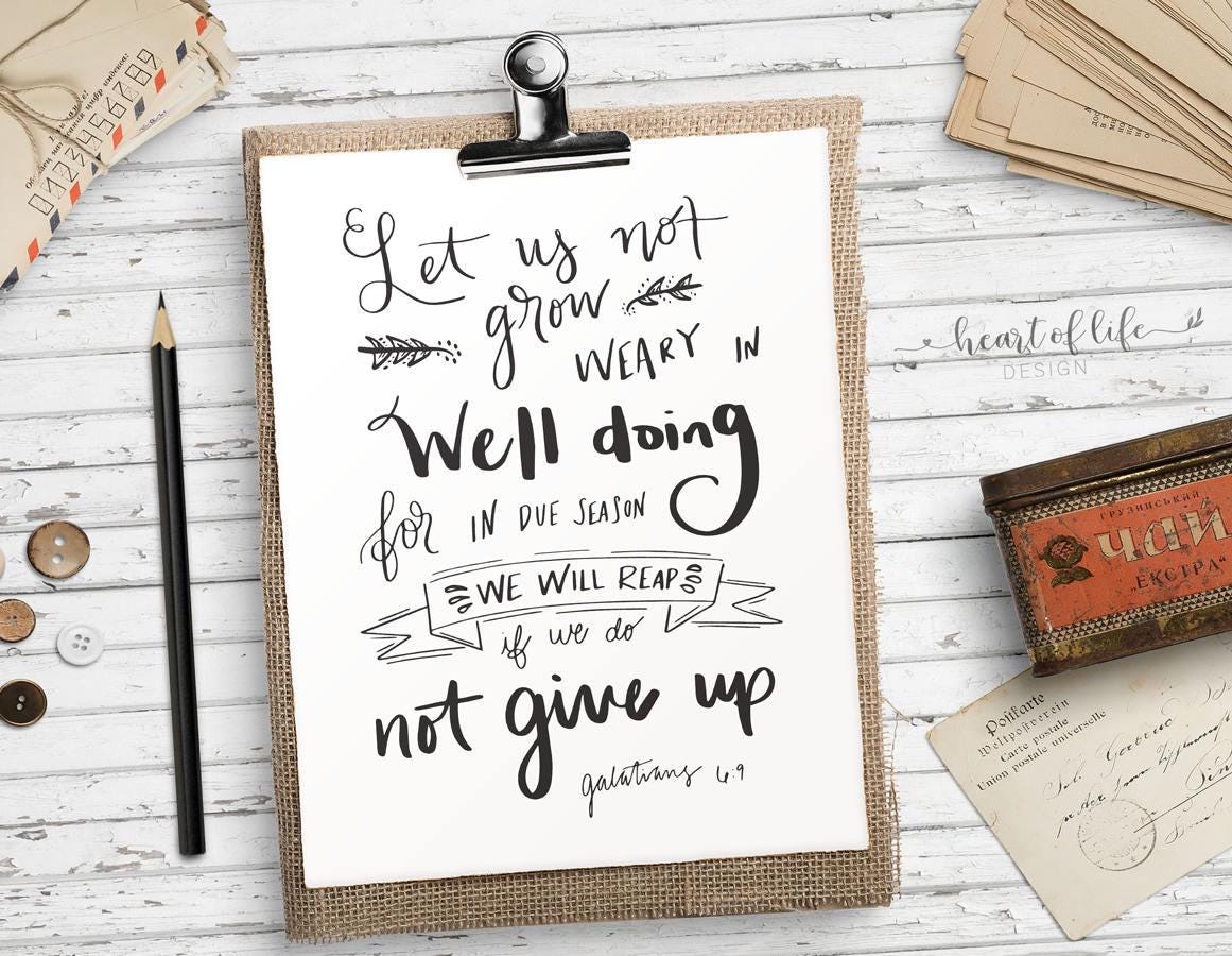Galatians 6:9 Bible Verse Printable – “let Us Not Grow Weary” Hand ...