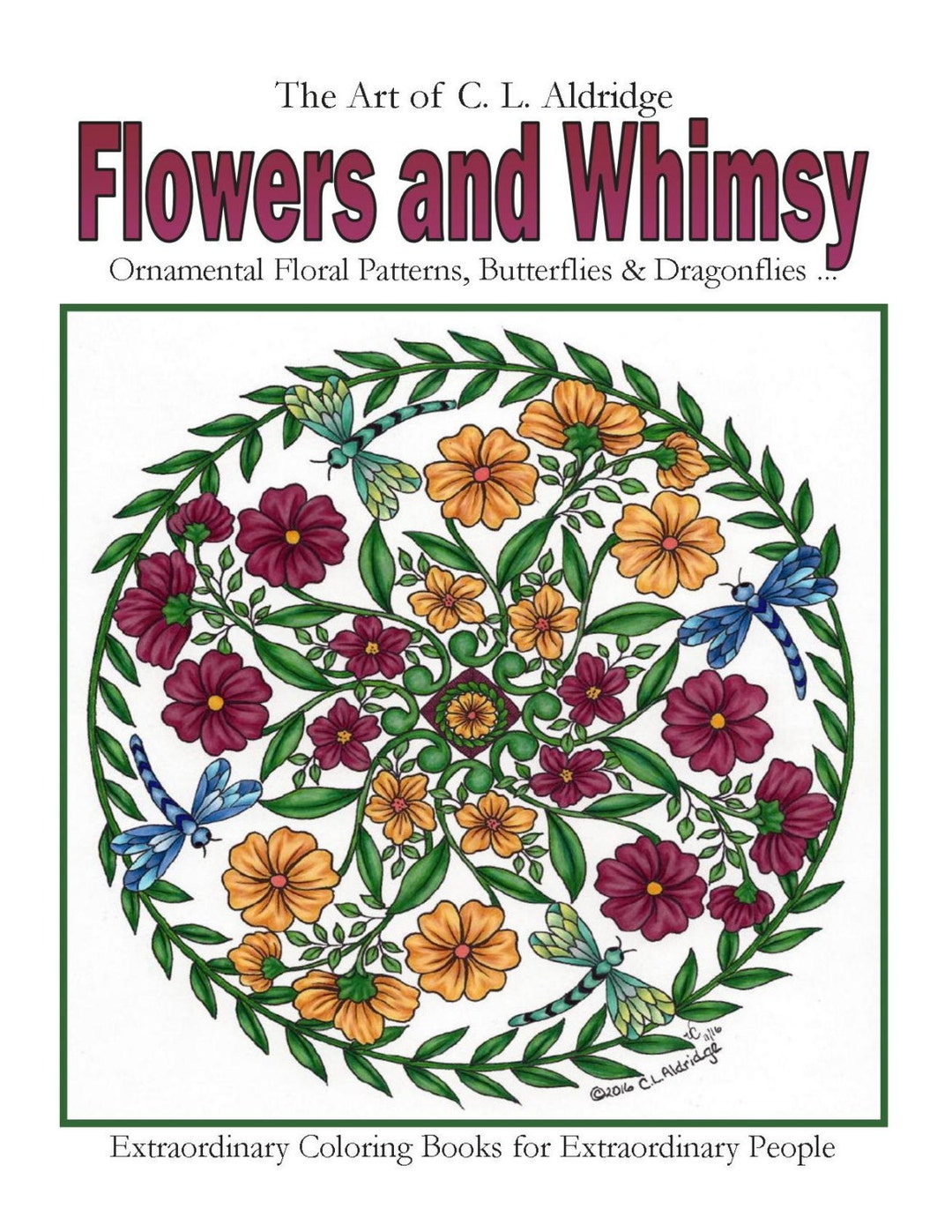 Flowers and Whimsy - Adult Coloring Book of Fun to Color Ornamental ...