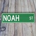 Noah Noah Sign Custom Street Sign Noah Decor Noah Name | Etsy