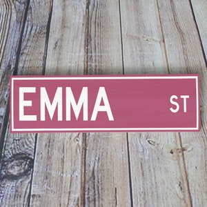 Emma, Emma Sign, Custom Street Sign, Emma Decor, Emma Name, Custom Name ...