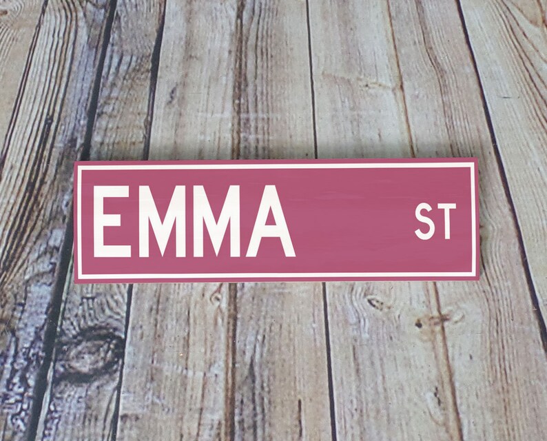 Emma Emma Sign Custom Street Sign Emma Decor Emma Name | Etsy