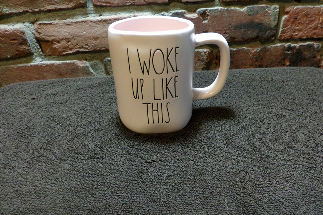 Pink Rae Dunn I Woke up Like This Mug, Rae Dunn by Magenta I Woke up ...