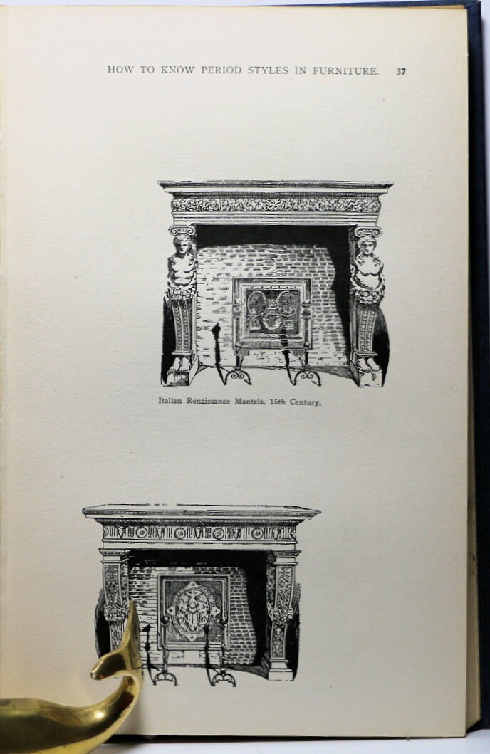 1917 How to Know Period Styles in FURNITURE by W. L. Kimerly antiques ...