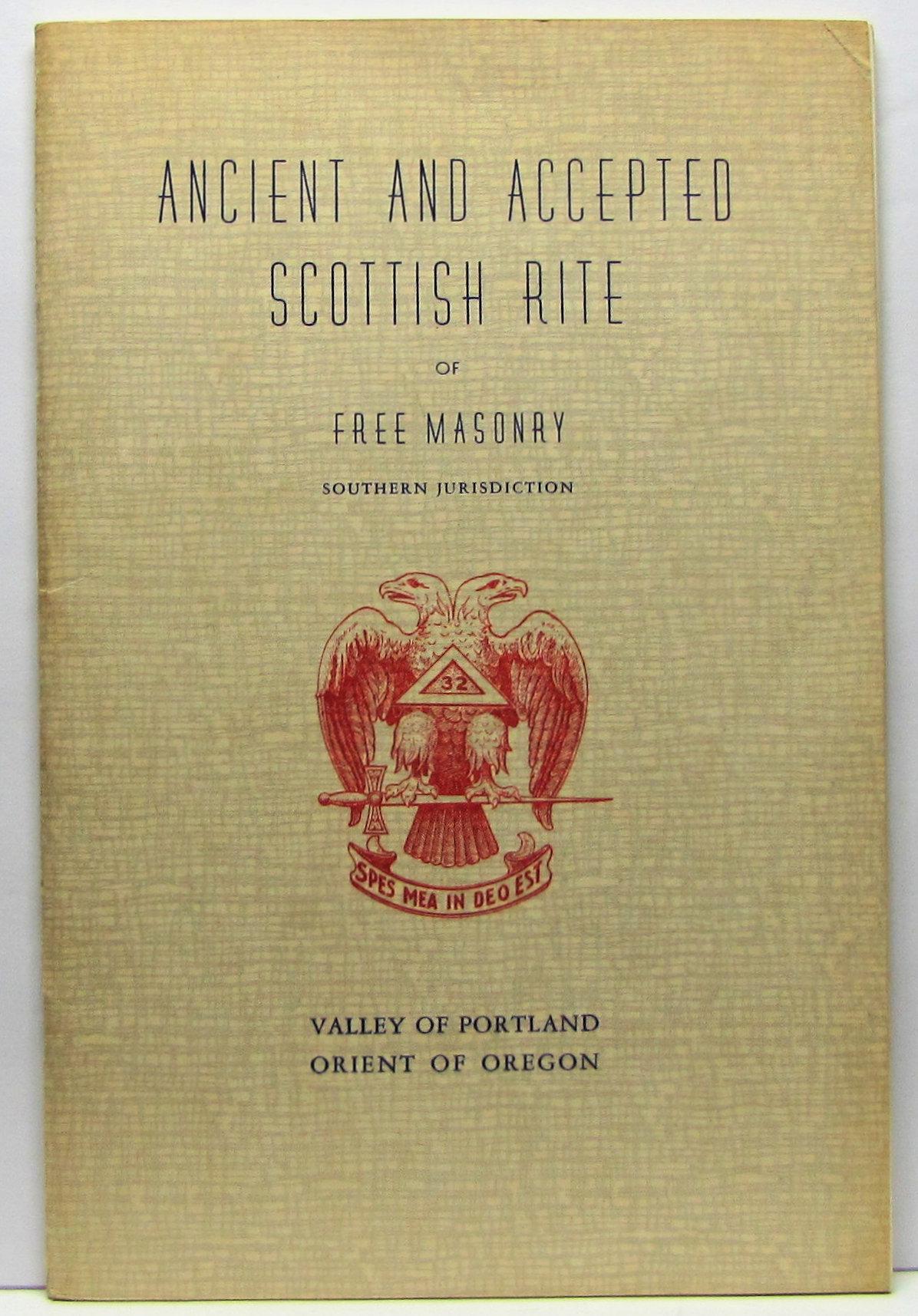 Ancient and Accepted Scottish Rite of Free Masonry PORTLAND OREGON 1946 ...