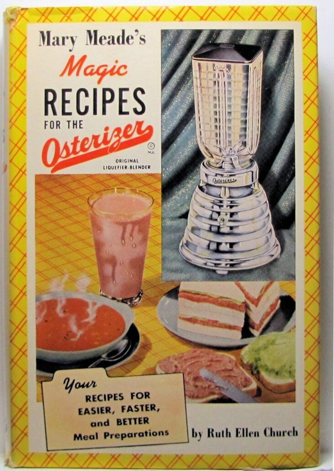 1952 Mary Meade's Magic Recipes for the Electric Blender by Ruth Ellen ...