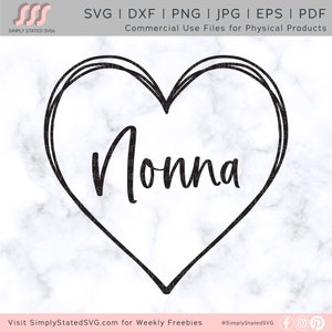 Nonna SVG Mother's Day SVG Nonna PNG Nonna Gift Nonna Gift Nonna Shirt Hand Drawn Heart Svg ...