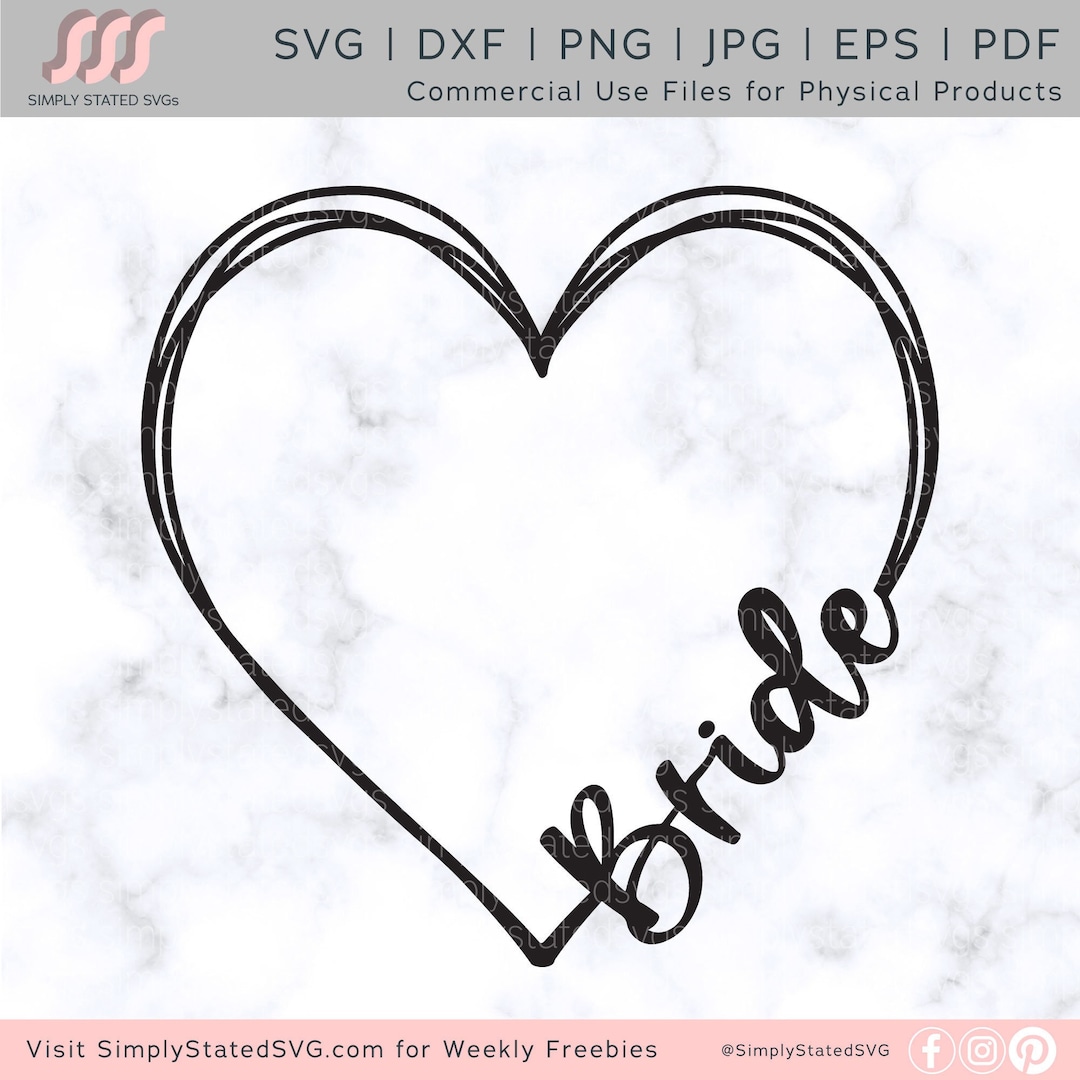 Bride SVG Heart SVG Bride to Be Svg Bachelorette Party Svg Bride Heart ...