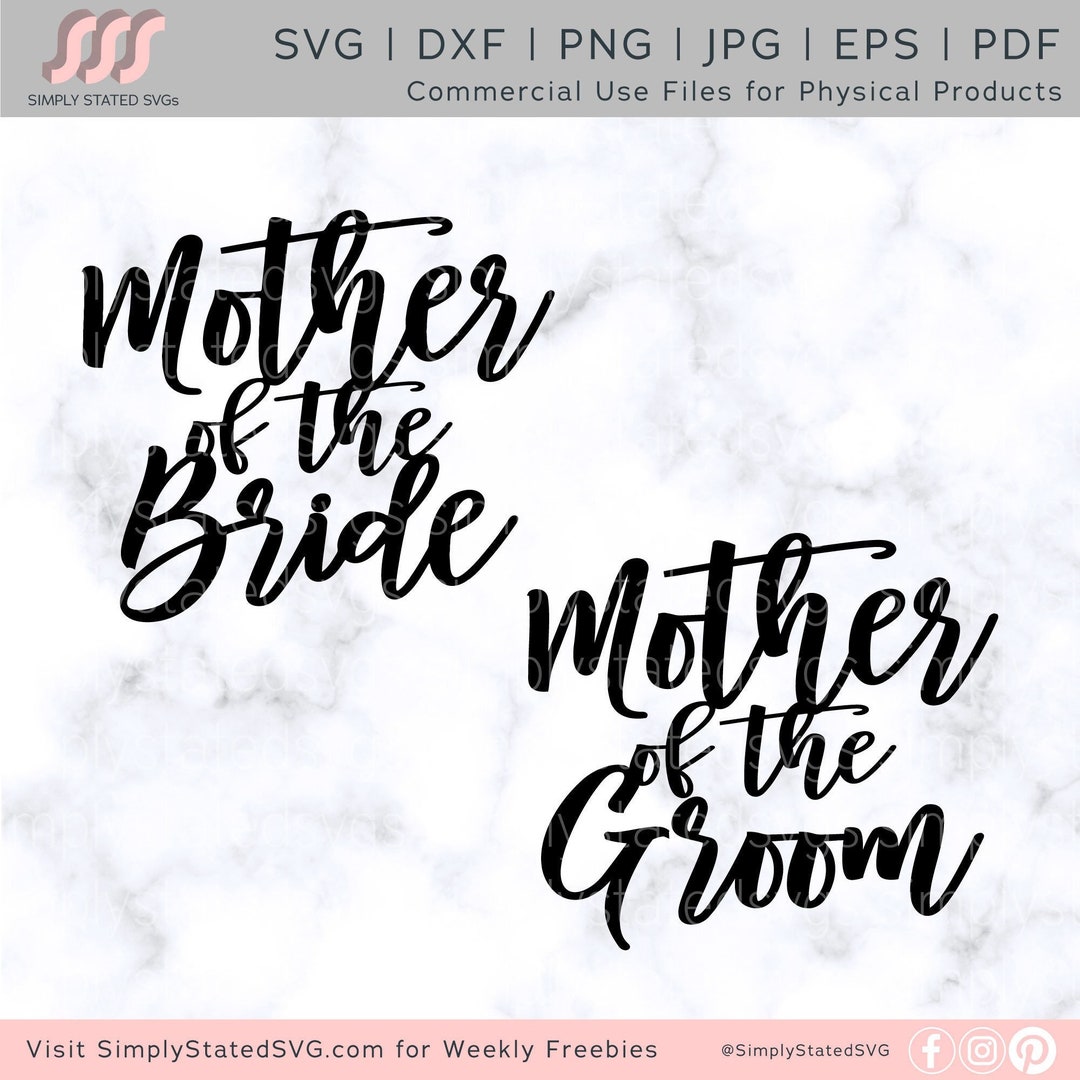 Mother of the Bride SVG Mother of the Groom SVG Wedding Party SVG ...