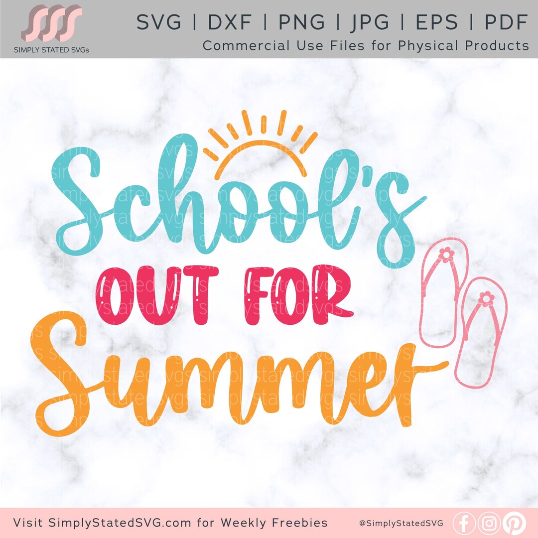 School's Out for Summer SVG Last Day of School SVG Last Day of School ...