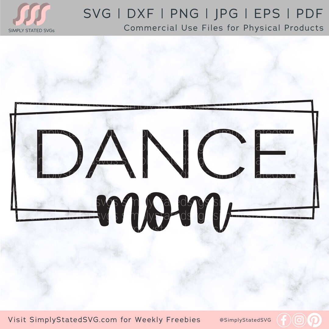 Dance Mom SVG Dance SVG Gift for Mom SVG Cute Dance Mom Shirts Dance ...