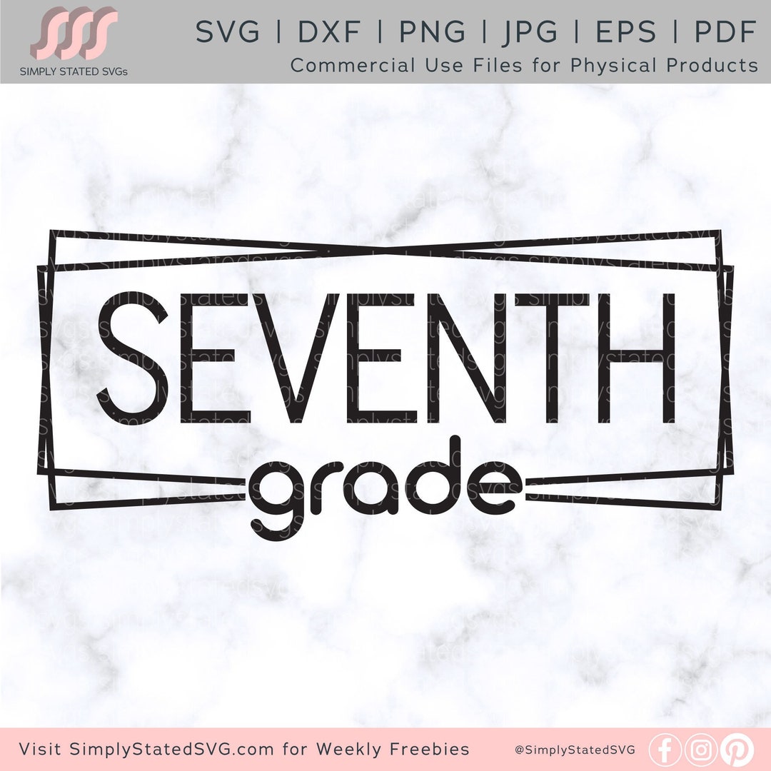 Seventh Grade SVG Back to School PNG Seventh Grade PNG 7th Grade Svg ...