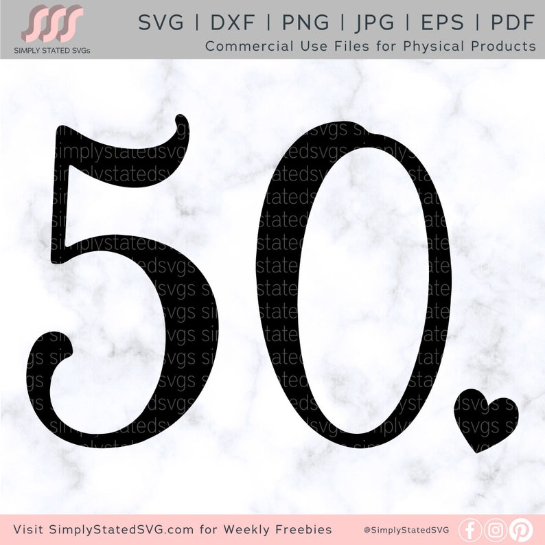 50 SVG 50 Heart SVG 50th Birthday SVG the Big 50 Svg | Etsy