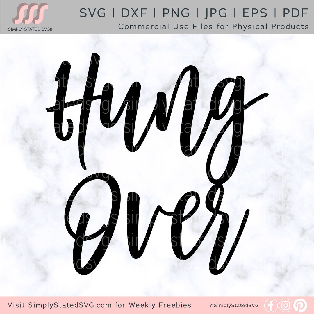 Hung Over SVG Hungover SVG Hangover SVG Hungover Png Hungover Shirt ...