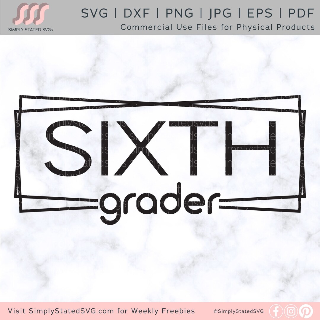 Sixth Grader SVG Back to School SVG Sixth Grade SVG 6th Grader Shirt ...