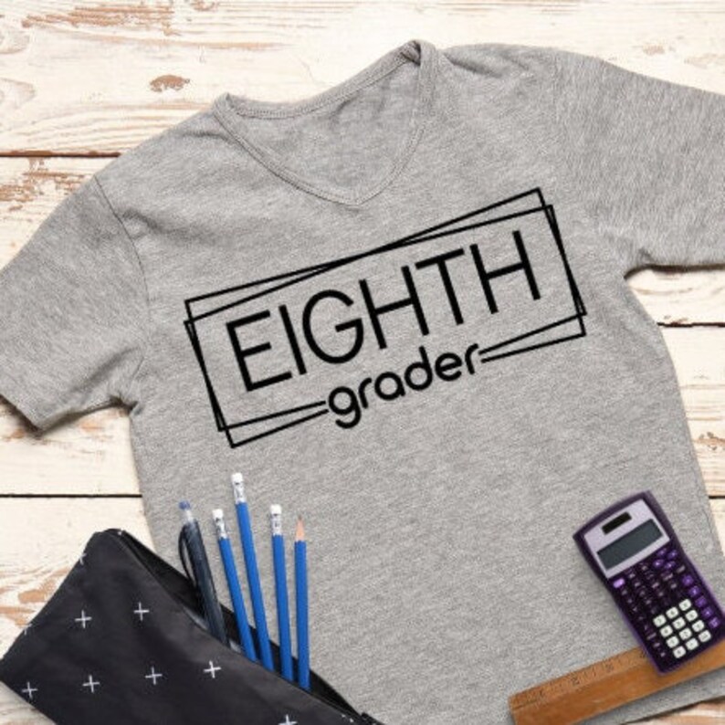 Eighth Grader SVG Back to School SVG Eighth Grader T-shirt SVG - Etsy