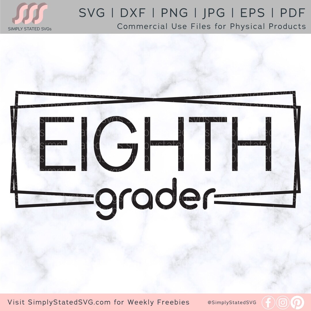 Eighth Grader SVG Back to School SVG Eighth Grader T-shirt SVG 8th ...