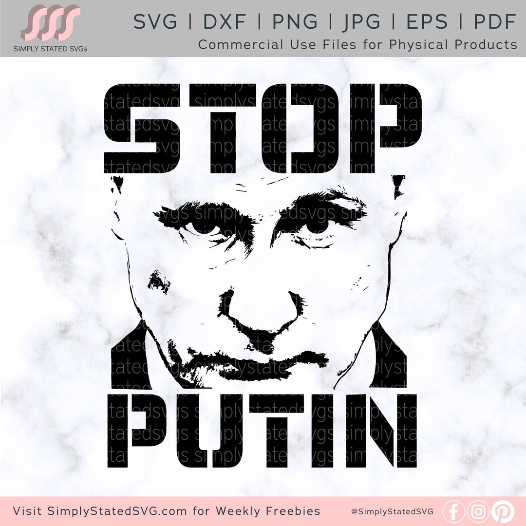 Stop Putin SVG Stop Putin T-shirt SVG Stand With Ukraine SVG Putin ...