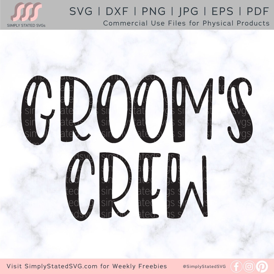 Groom's Crew SVG Bachelor Party SVG Groomsman SVG Bridal Party Svg ...