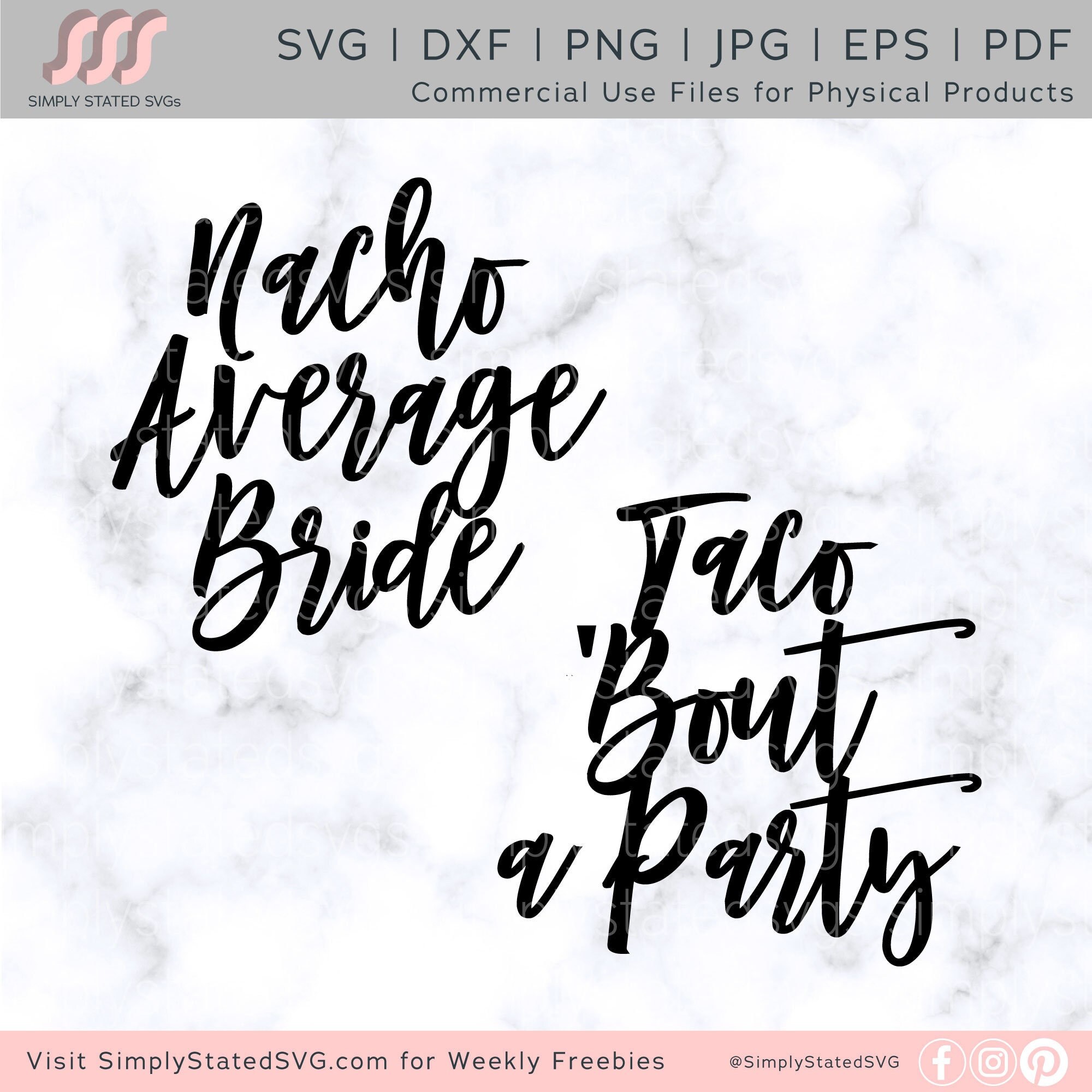 Nacho Average Bride SVG Taco 'bout a Party SVG - Etsy
