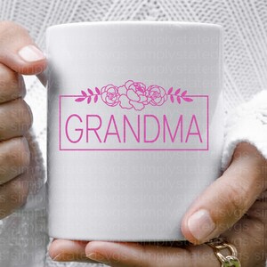 Grandma SVG Grandma Floral Frame PNG Grandma Floral SVG Floral Frame ...