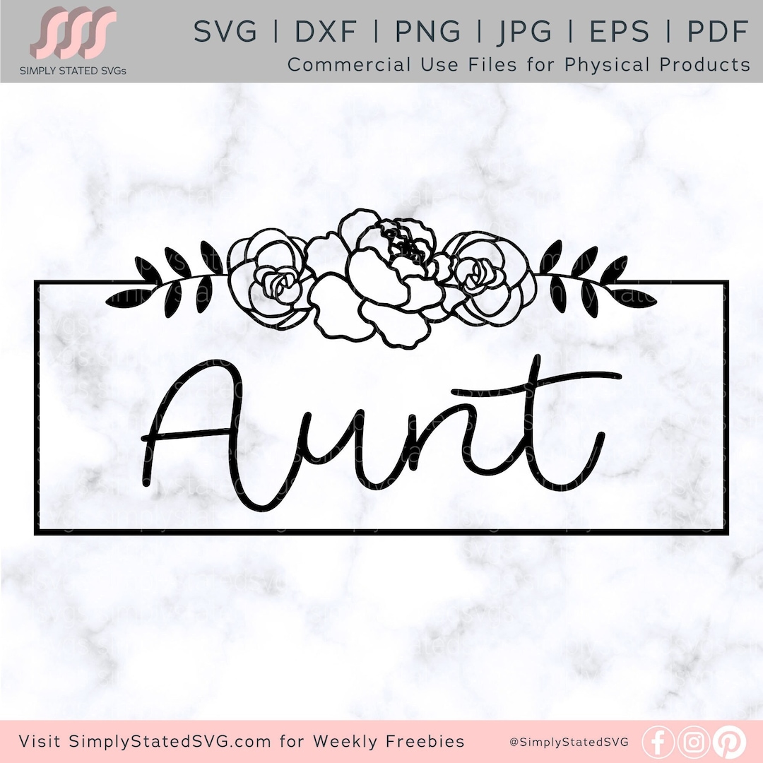 Aunt SVG Aunt Floral Frame PNG Aunt Floral SVG Auntie Png Floral Frame ...