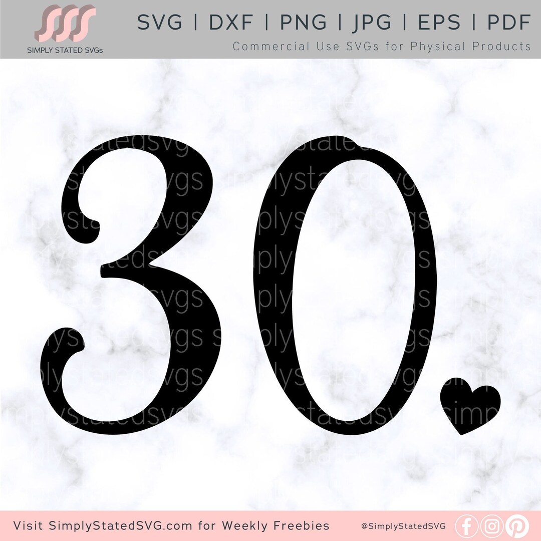 30 SVG 30 Heart SVG 30th Birthday SVG Birthday Girl Svg - Etsy